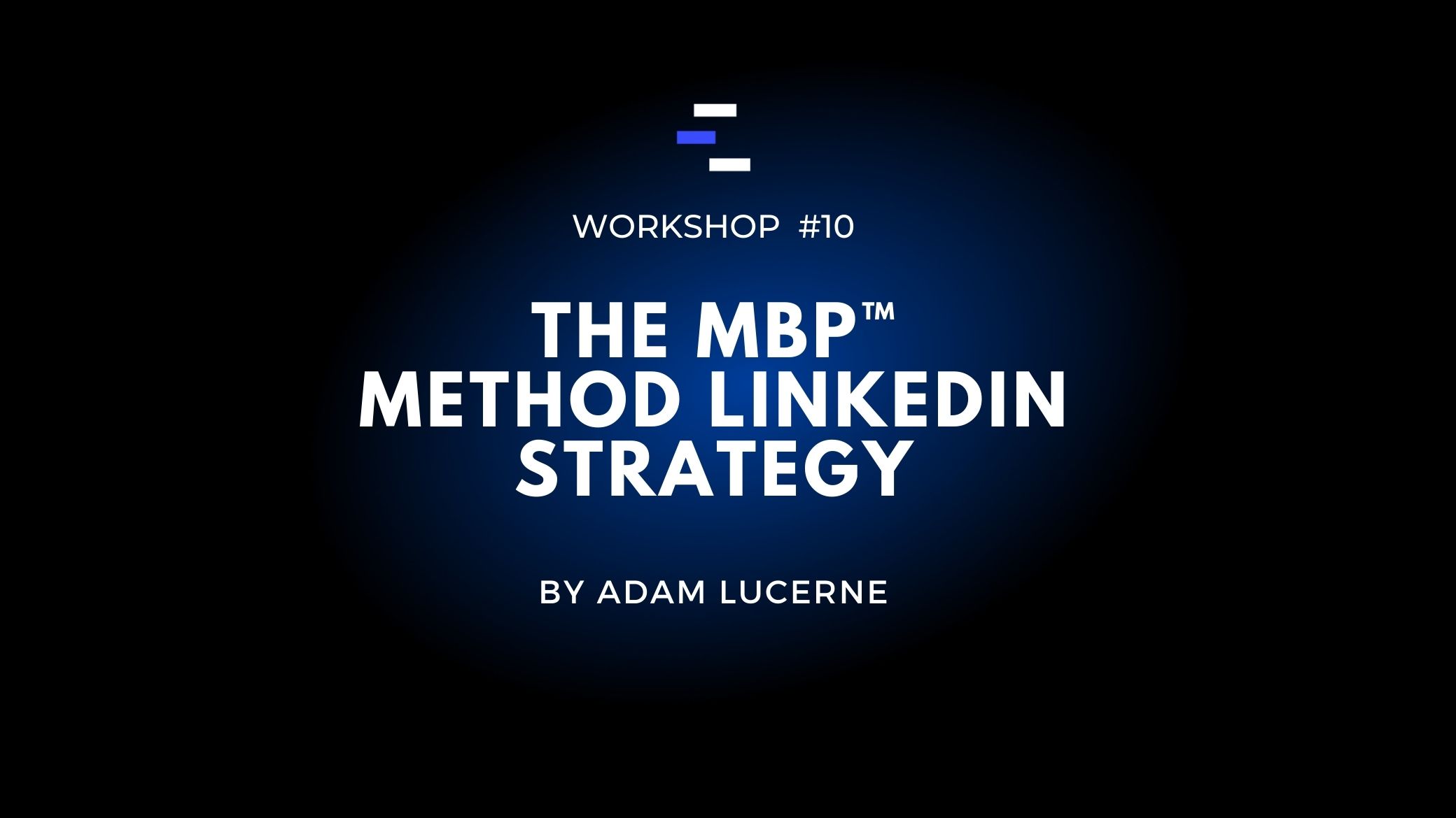 Growing An Agency Using the MBP Method - Audience Lab